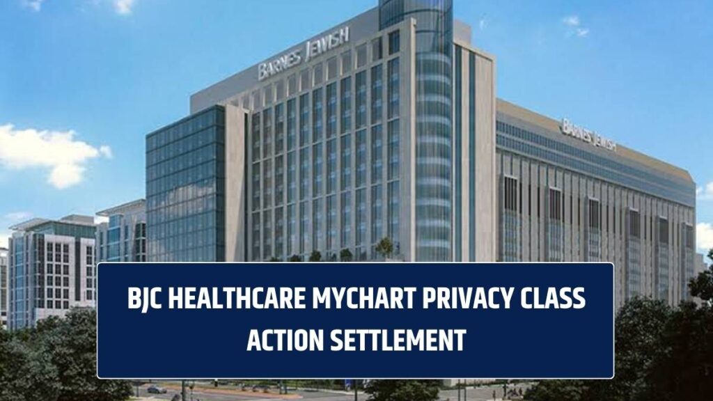 BJC HealthCare MyChart Privacy Class Action Settlement: Claim Form ...