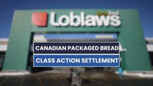 Canadian Packaged Bread Class Action Settlement 2025: Claim Form and ...