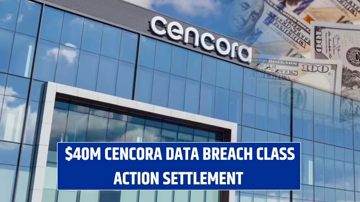 $40M Cencora Data Breach Class Action Settlement: Claim Form, and ...