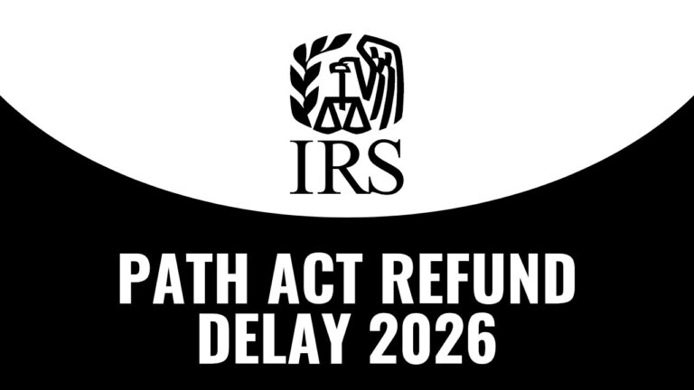 PATH Act Refund Delay 2026: EITC & ACTC Refund Dates — Updated April ...